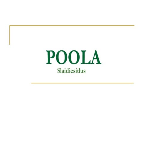 Poola | PPT