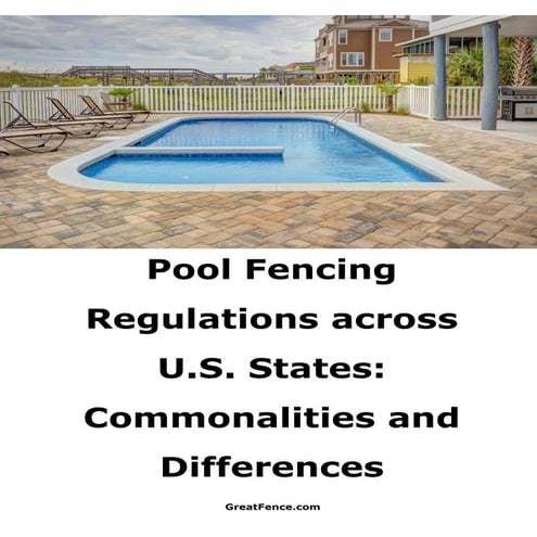 Pool Fencing Regulations across U.S. States: Commonalities and ...