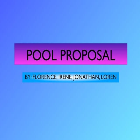 Pool Proposal | PPT