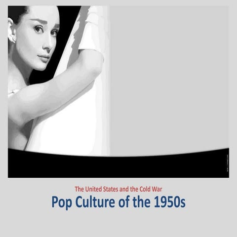 Pop Culture of the 1950s PPT.pptx