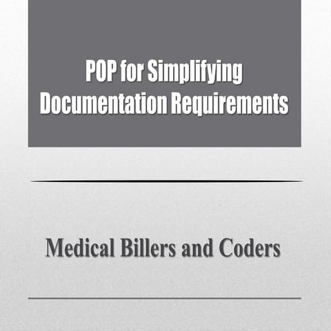 Pop for simplifying documentation requirements | PPT
