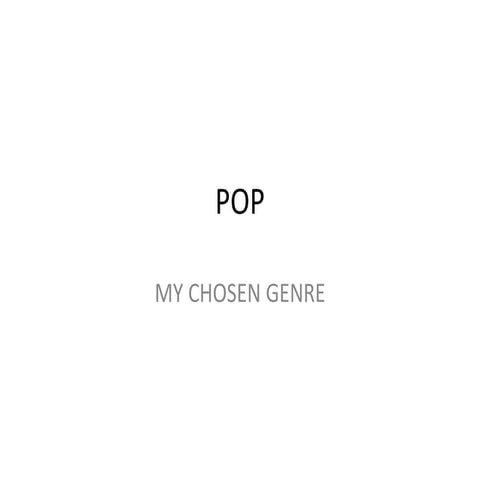 Pop genre media | PPTX