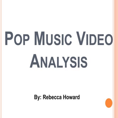 Pop music video analysis | PPTX
