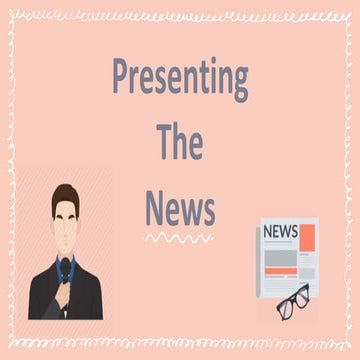 Presenting the news | PPTX