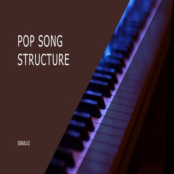 Pop song structure - Materi struktur lagu pop untuk SMA Kelas XI | PPT