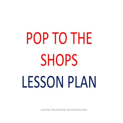 Pop to the shops lesson plan | PPTX
