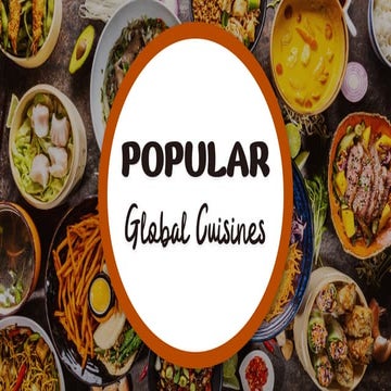 Exploring the World's Most Popular Cuisines | PPT
