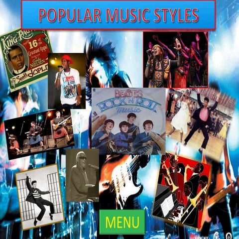 131029 - Popular Music Styles | PPTX