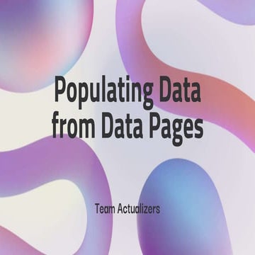 Populating Data From Data Pagespptx 