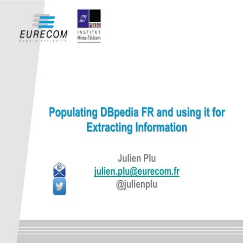 Populating DBpedia FR and using it for Extracting Information | PPT