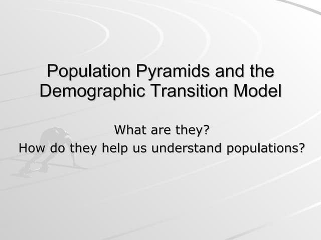 DTM and Population Pyramids | PPTX