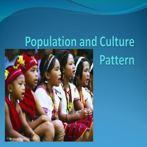 Philippine Population and Culture pattern | PPT