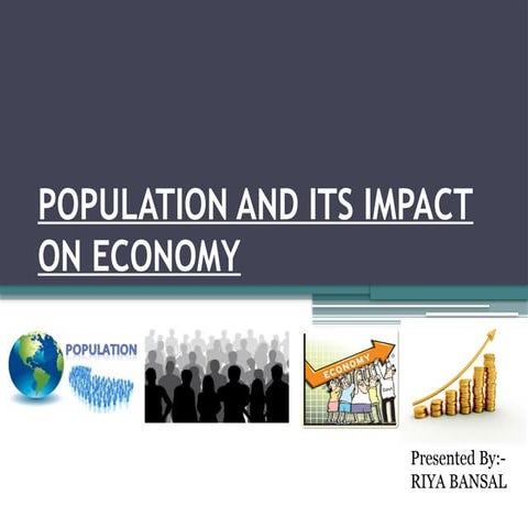 Population And Its Impact On Economy Pptx