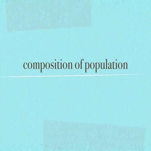 Composition of Population | KEY