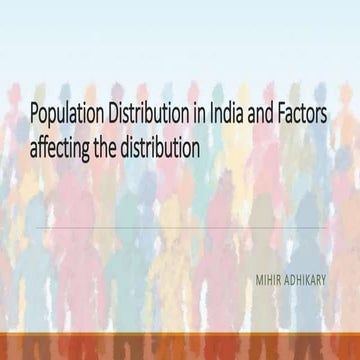 Population distribution in India and Factors affecting the distribution ...