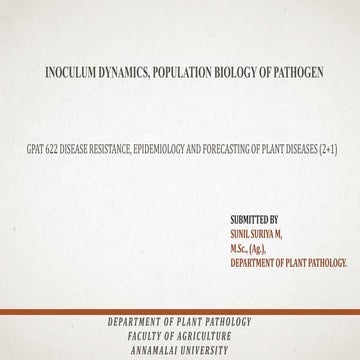 INOCULUM DYNAMICS, POPULATION BIOLOGY OF PATHOGEN | PPTX