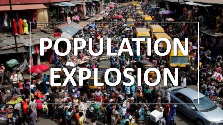 Population explosion