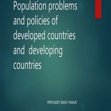 Population problems and policies of developed and developing countries ...