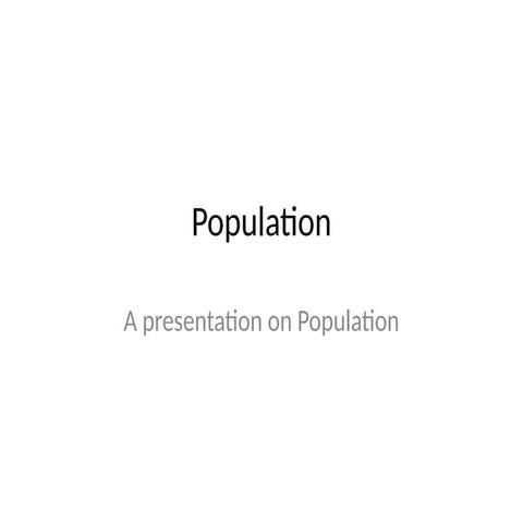 Understanding Population and Its Impact. | PPT