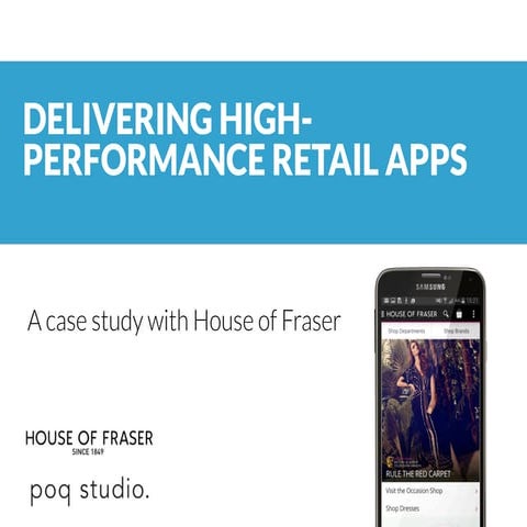 House of Fraser case study with Poq and Demandware | PDF