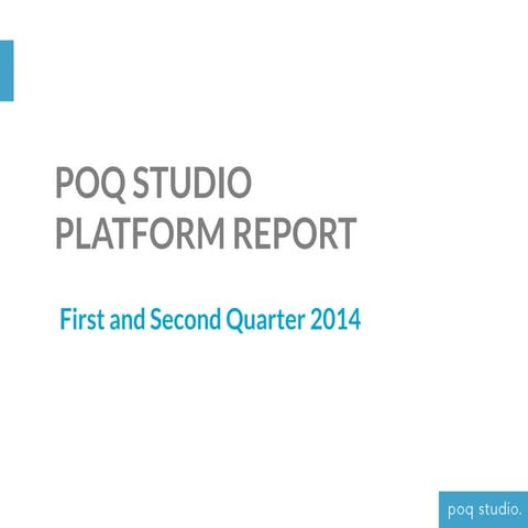 Platform Report Q1 and Q2 | PDF