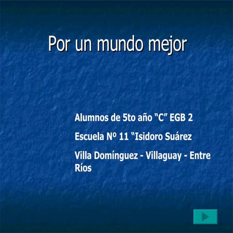 Por Un Mundo Mejor | PPT
