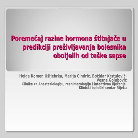 Poremećaj razine hormona štitnjače u predikciji izliječenja bolesnika | PPT