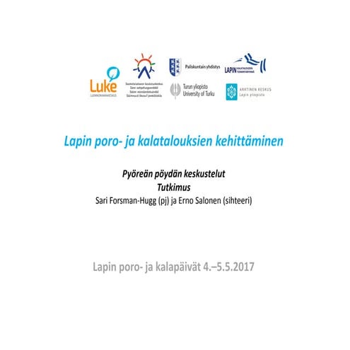 Poro ja kalapäivät pyöreänpöydän keskustelut-tutkimus | PPT