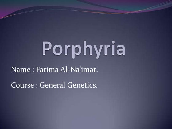 Porphyria | PPT