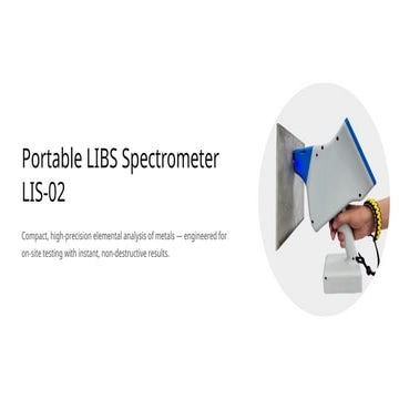 Portable LIBS Spectrometer LIS-02: High-Precision On-Site Metal ...