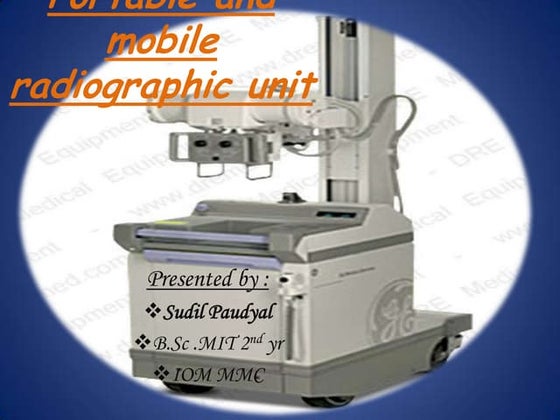 Mobile & portable radiography | PPTX | Medical Tests | Medical Health