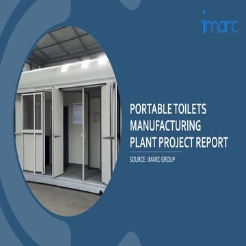 Portable Toilets Manufacturing Plant Project Report.pptx