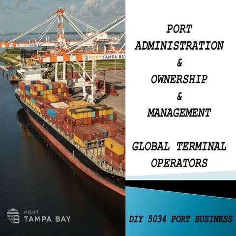 Port administration&ownership&management | PPTX