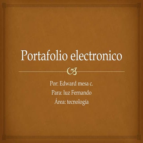 Portafolio electronico | PPTX | Computing | Technology & Computing