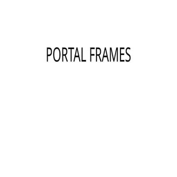 PORTAL FRAMES in building construction.pptx