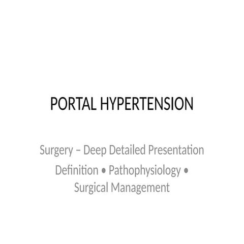 Portal_Hypertension_Surgery_Expanded_Detailed.pptx