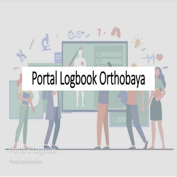 Portal Logbook Orthobaya.pptx