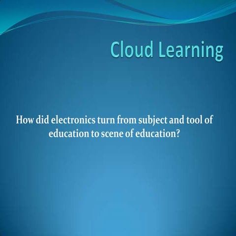Cloud Learning | PPTX