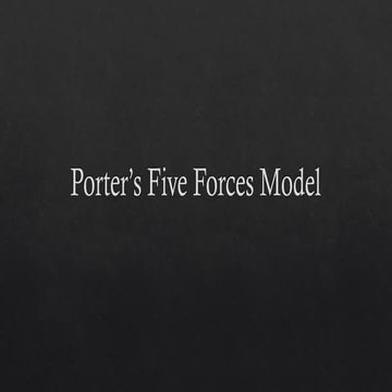 Porter’s Five Forces Model Module Presentation | PPTX
