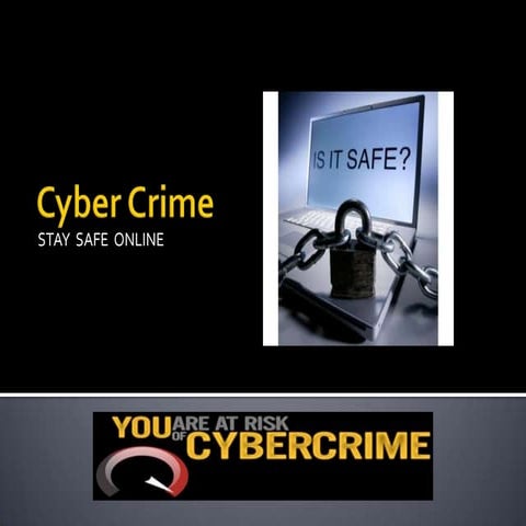 Cyber Crime: Stay Safe Online | PPSX