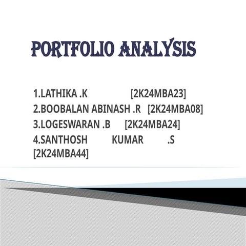 PORTFOLIO ANALYSIS.pptxvrwreweertertrert | PPTX