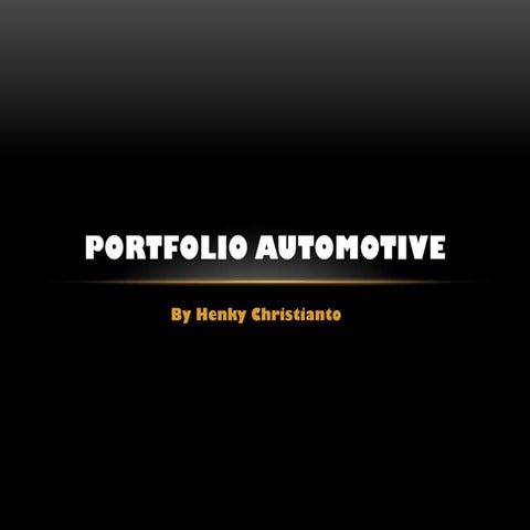 Portfolio automotive by henky christianto | PDF