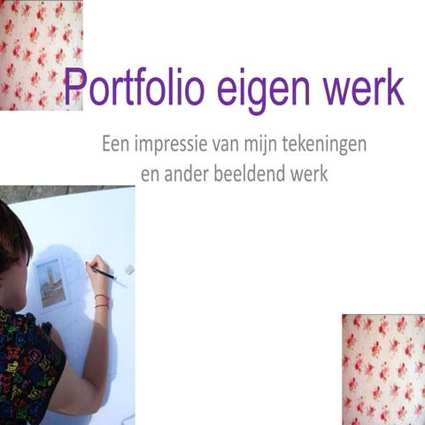 Portfolio Eigen Werk | PPTX