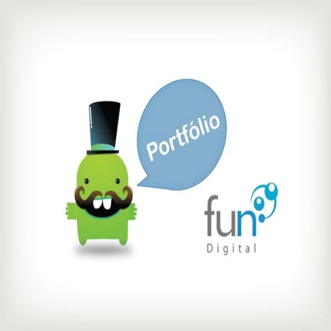 Fun Digital, Mídias digitais at Fun digital