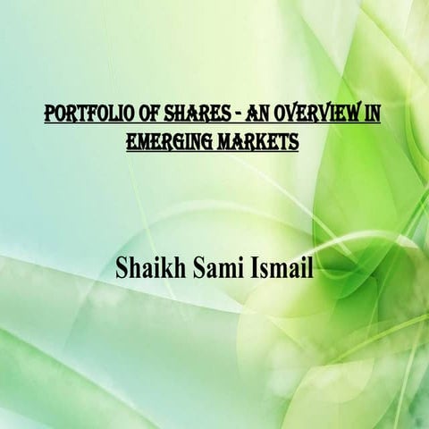 Portfolio Of Shares - An Overview In Emerging.pptx