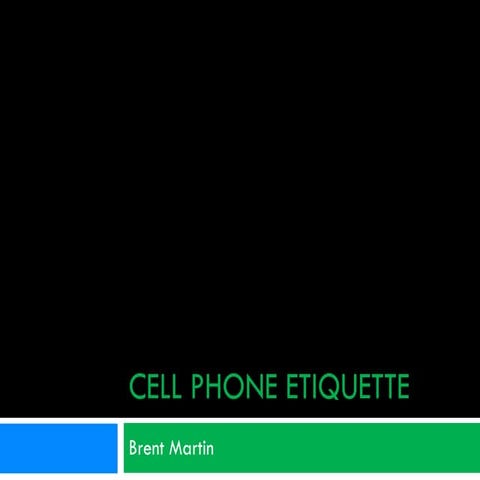 Cell phone Etiquette | PPT