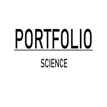 PORTFOLIO SCIENCE.pptx for science Holiday Homework | PPTX