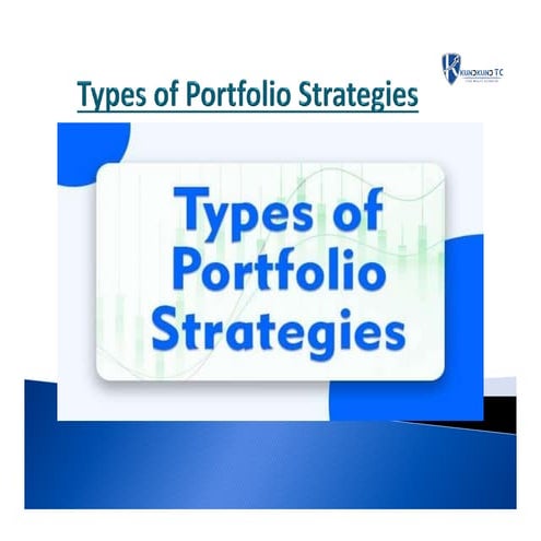 Types of Portfolio Strategies | PPTX