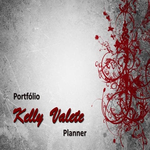 Portfolio de Planejamento Kelly Valete | PPT