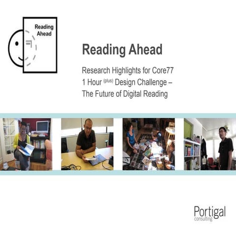 Core77 1HDC: Reading Ahead Research Highlights | PPT